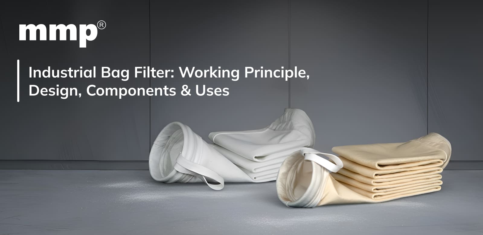 Industrial Bag Filter Guide: Working, Design & Uses